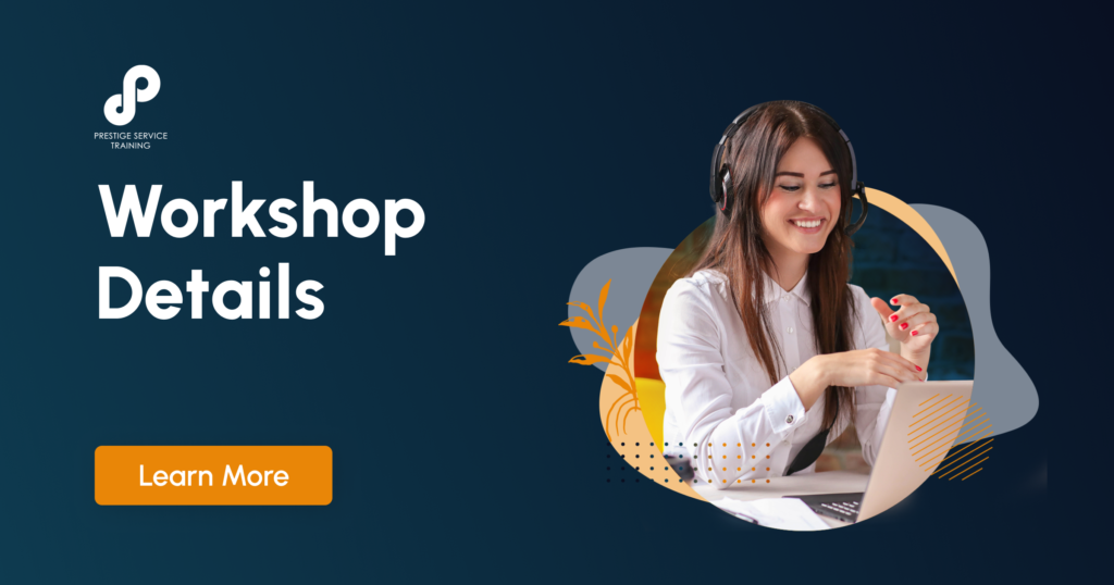 Workshop Details - Prestige Service Training
